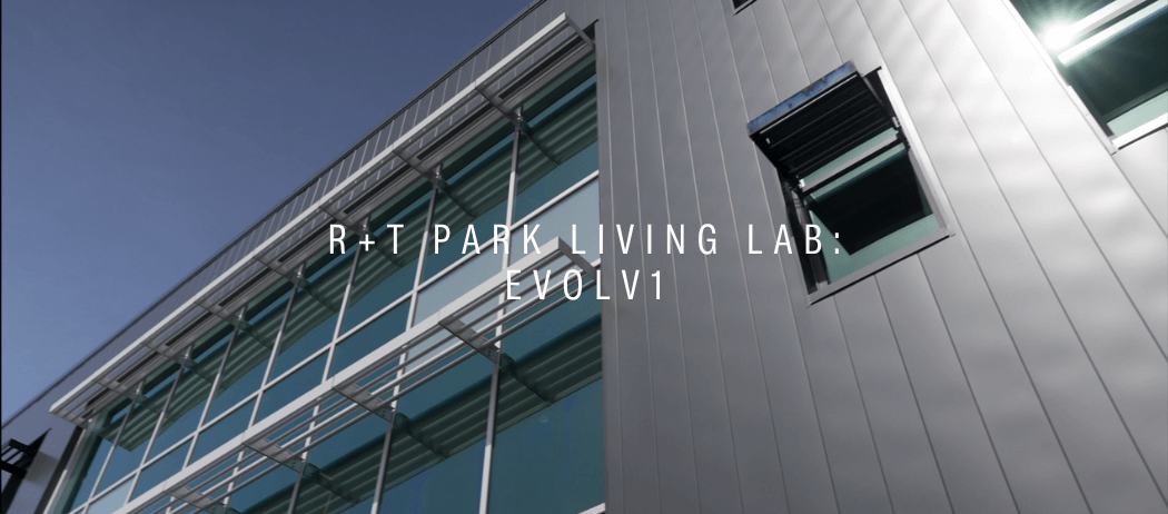 R+T Park Living Lab: evolv1 - David Johnston Research + Technology Park